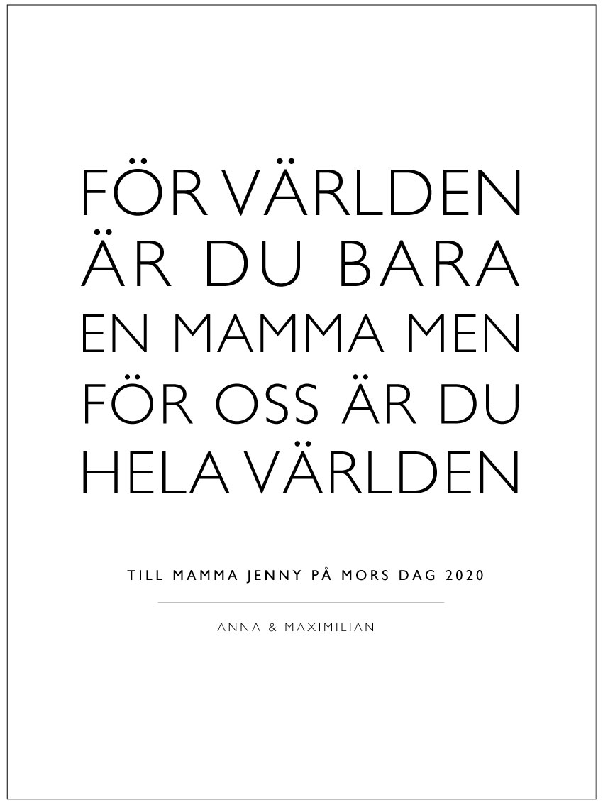 FÖR VÄRLDEN - TAVLA/POSTER TILL MAMMA